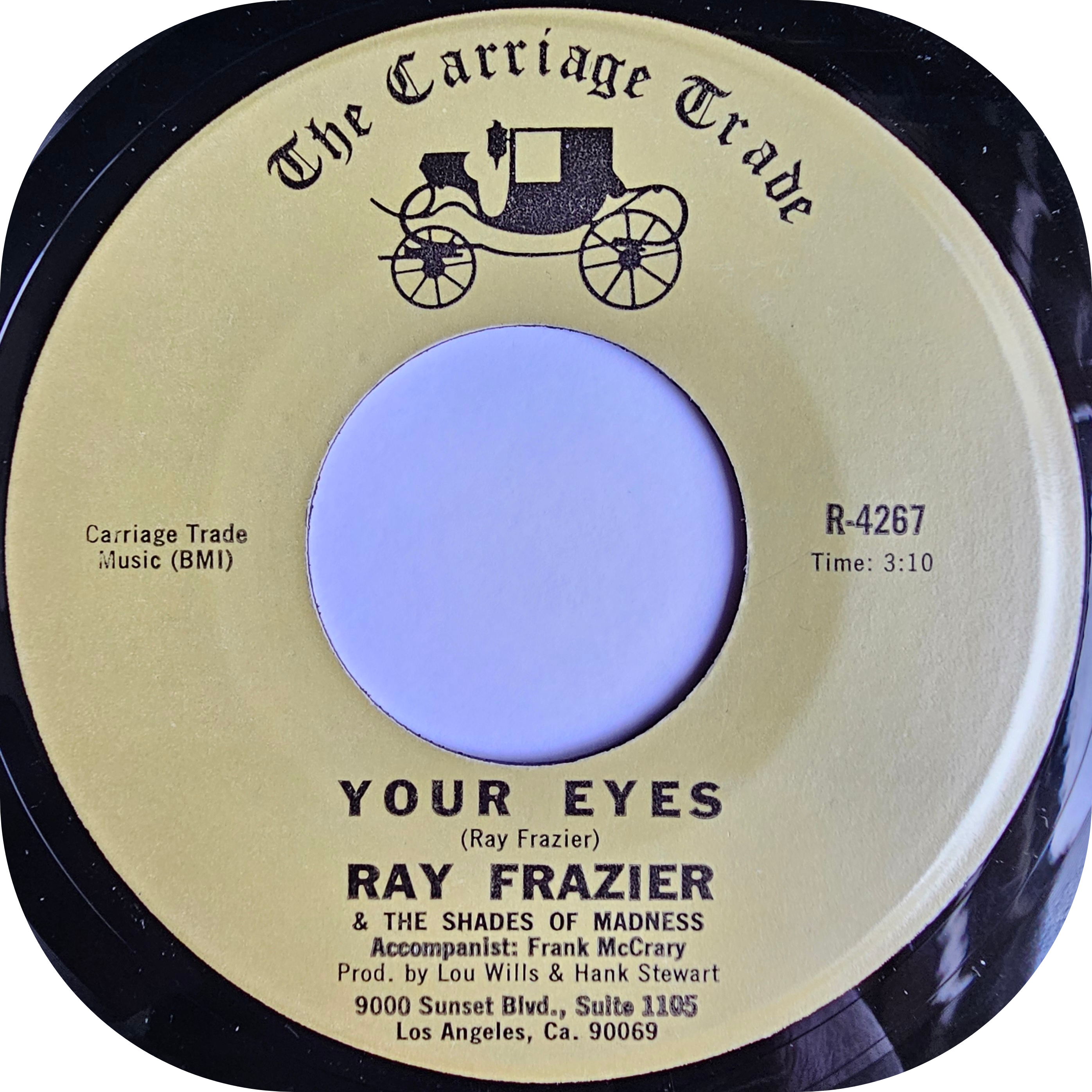 Ray Frazier - Your Eyes - The Carriage Trade – HM Records